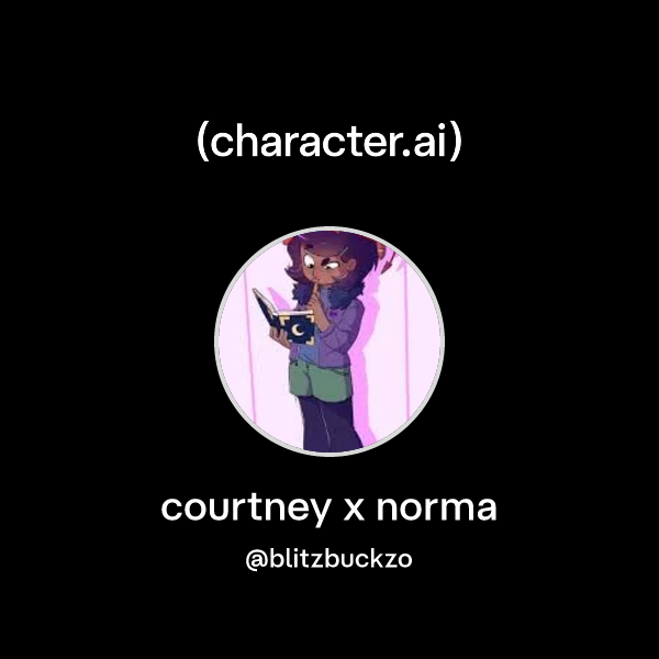 Chat with courtney x norma | character.ai | AI Chat, Reimagined–Your ...