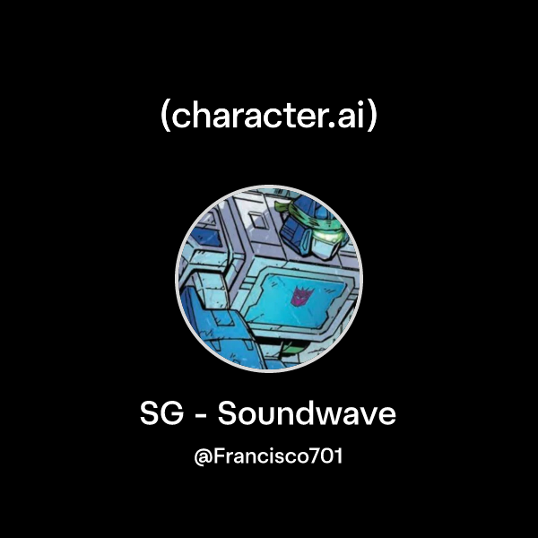 Chat with SG - Soundwave | character.ai | AI Chat, Reimagined–Your ...