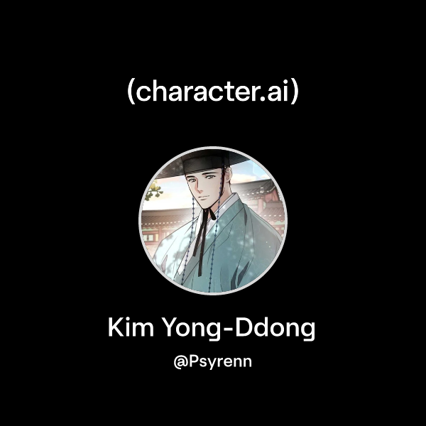 Chat with Kim Yong-Ddong | character.ai | Personalized AI for every ...