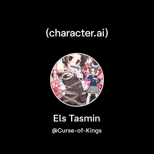 Chat with Els Tasmin | character.ai | Personalized AI for every moment ...