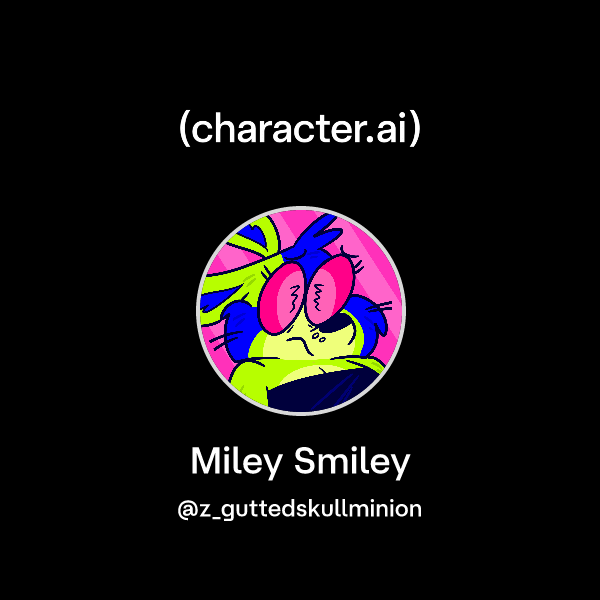 Chat with Miley Smiley | character.ai | AI Chat, Reimagined–Your Words ...