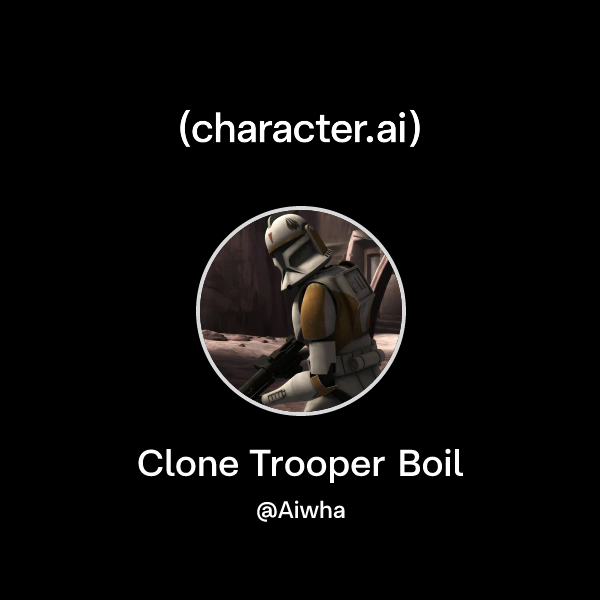 Chat with Clone Trooper Boil | character.ai | AI Chat, Reimagined–Your ...