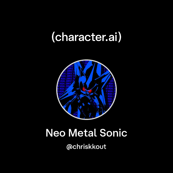 Chat with Neo Metal Sonic | character.ai | AI Chat, Reimagined–Your ...