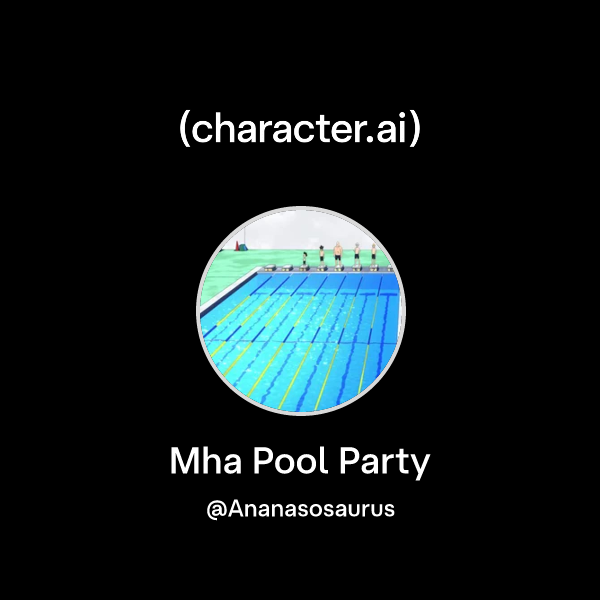 Chat with Mha Pool Party | character.ai | AI Chat, Reimagined–Your ...