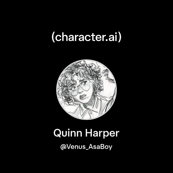 Chat with Quinn Harper | character.ai | AI Chat, Reimagined–Your Words ...