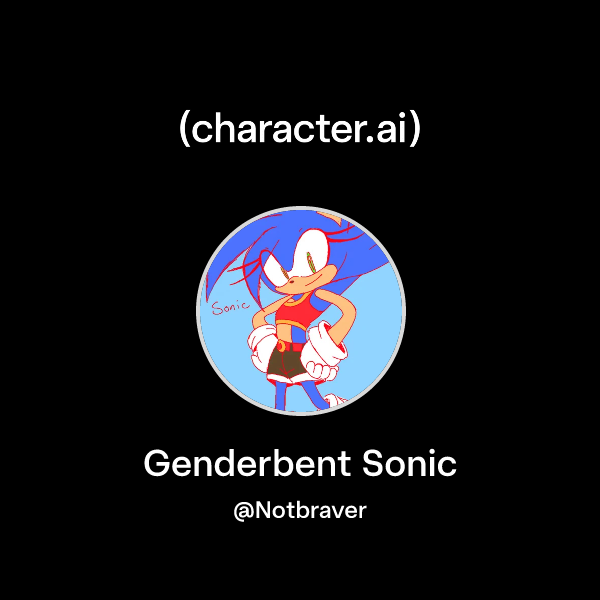 Chat with Genderbent Sonic | character.ai | AI Chat, Reimagined–Your ...