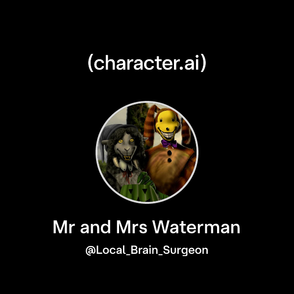 Chat with Mr and Mrs Waterman | character.ai | AI Chat, Reimagined–Your ...