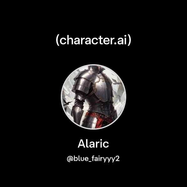 Chat with Alaric | character.ai | Personalized AI for every moment of ...