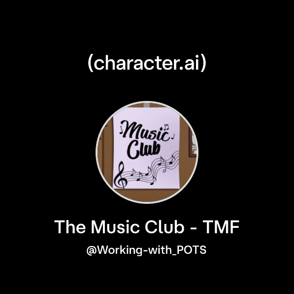 Chat with The Music Club - TMF | character.ai | AI Chat, Reimagined ...
