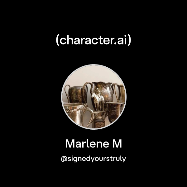 Chat with Marlene M | character.ai | AI Chat, Reimagined–Your Words ...