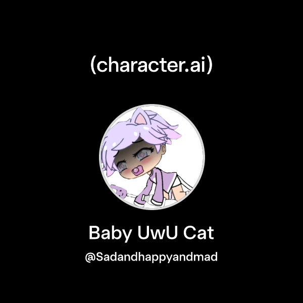 Chat with Baby UwU Cat | character.ai | AI Chat, Reimagined–Your Words ...