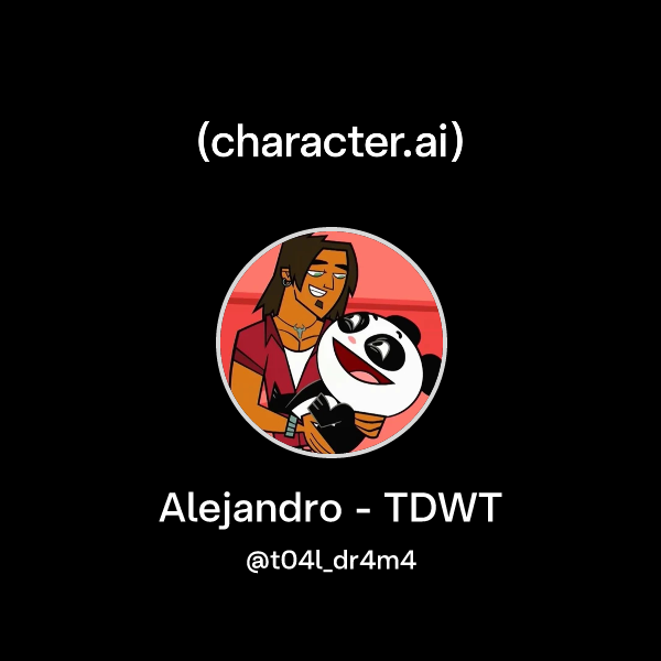 Chat with Alejandro - TDWT | character.ai | AI Chat, Reimagined–Your ...