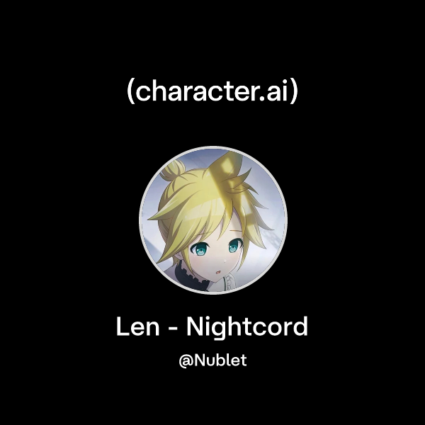 Chat with Len - Nightcord | character.ai | AI Chat, Reimagined–Your ...
