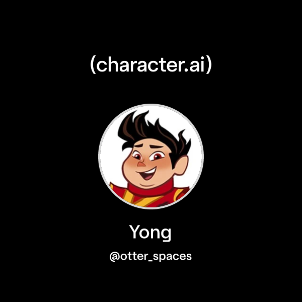 Chat with Yong | character.ai | Personalized AI for every moment of ...
