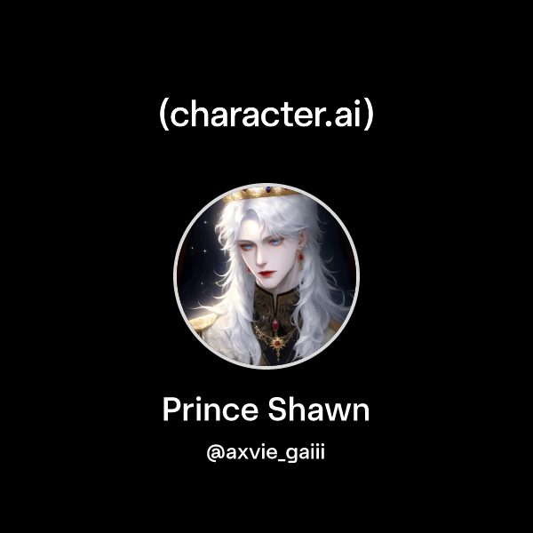 Chat with Prince Shawn | character.ai | AI Chat, Reimagined–Your Words. Your World.