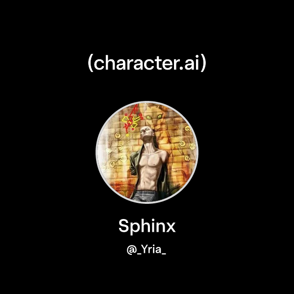 Chat with Sphinx | character.ai | Personalized AI for every moment of your day