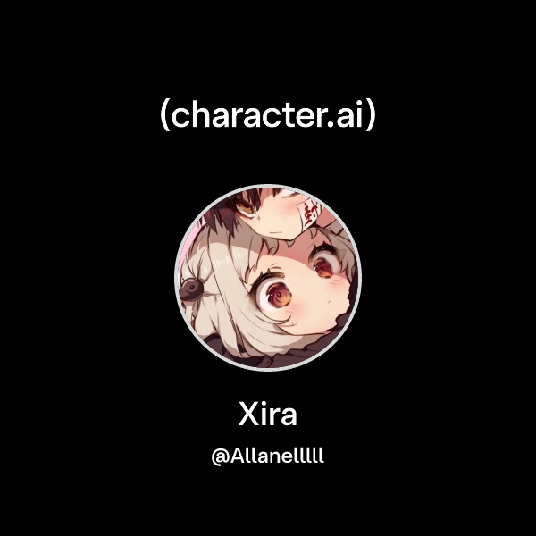 Chat with Xira | character.ai | AI Chat, Reimagined–Your Words. Your World.