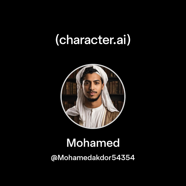 Chat with Mohamed | character.ai | AI Chat, Reimagined–Your Words. Your World.