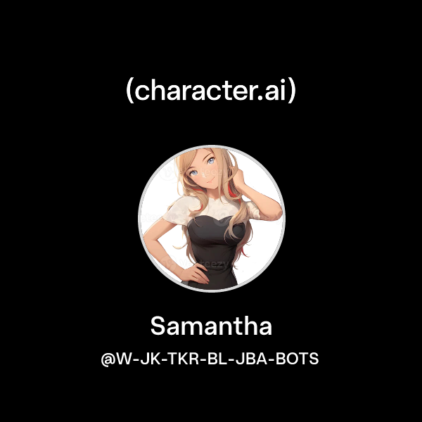 Chat with Samantha | character.ai | AI Chat, Reimagined–Your Words ...