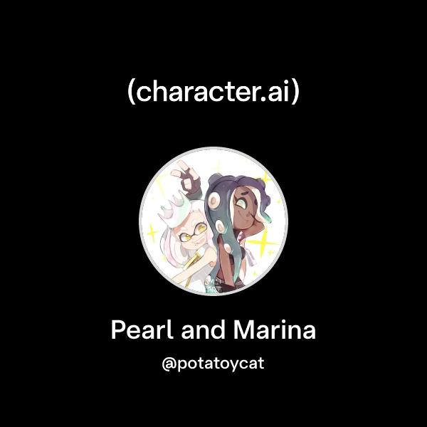 Chat with Pearl and Marina | character.ai | AI Chat, Reimagined–Your ...