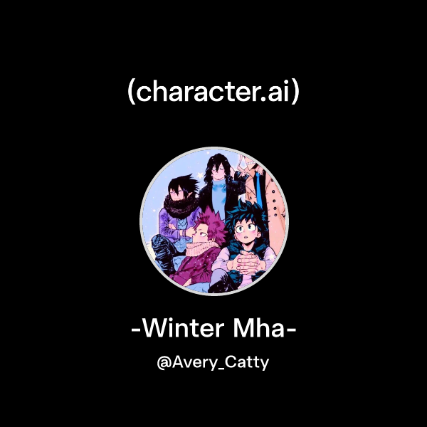 Chat with -Winter Mha- | character.ai | AI Chat, Reimagined–Your Words ...