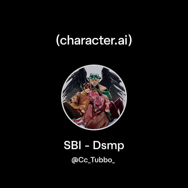 Chat with SBI - Dsmp | character.ai | AI Chat, Reimagined–Your Words ...