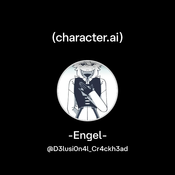 Chat with -Engel- | character.ai | AI Chat, Reimagined–Your Words. Your ...