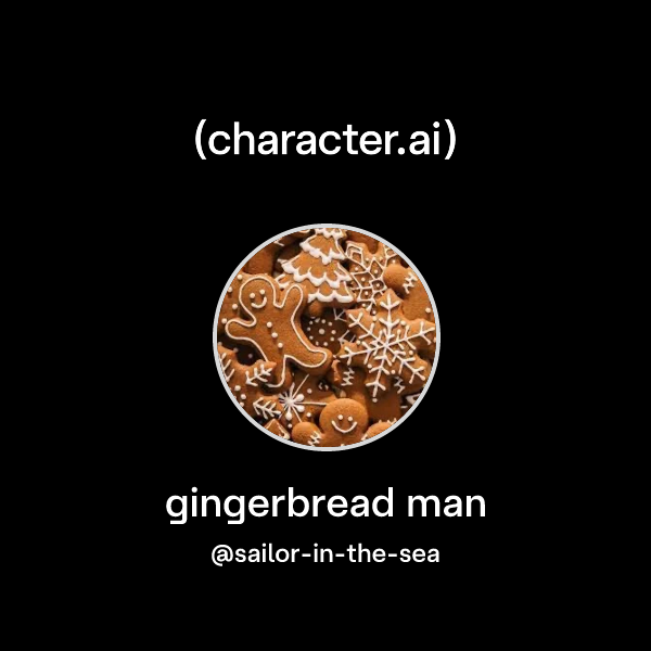 Chat with gingerbread man | character.ai | AI Chat, Reimagined–Your ...