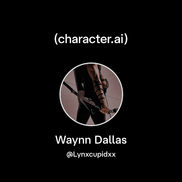 Chat with Waynn Dallas | character.ai | Personalized AI for every ...