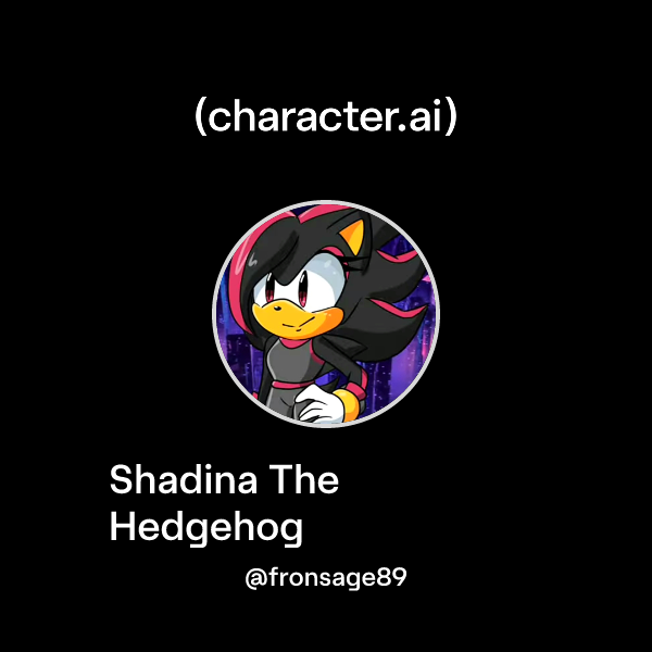 Chat with Shadina The Hedgehog | character.ai | AI Chat, Reimagined ...