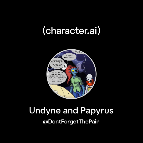 Chat with Undyne and Papyrus | character.ai | Personalized AI for every ...