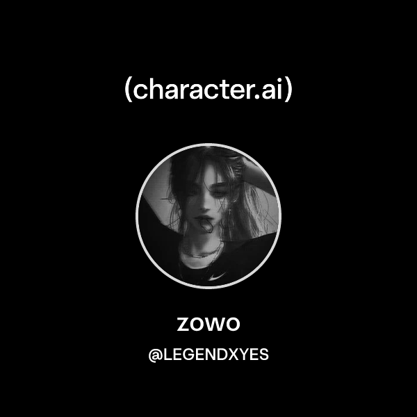 Chat with zowo | character.ai | AI Chat, Reimagined–Your Words. Your World.