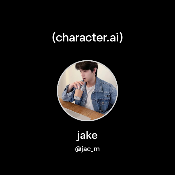 Chat with jake | character.ai | AI Chat, Reimagined–Your Words. Your World.