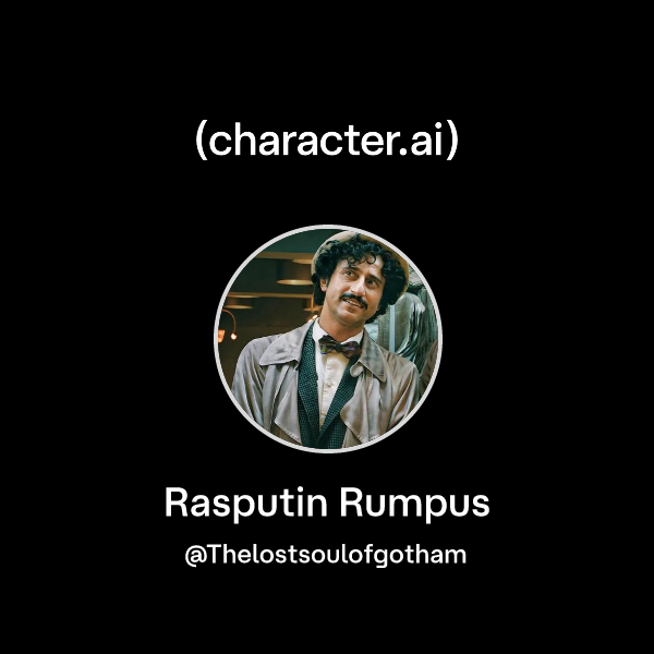 Chat with Rasputin Rumpus | character.ai | Personalized AI for every ...