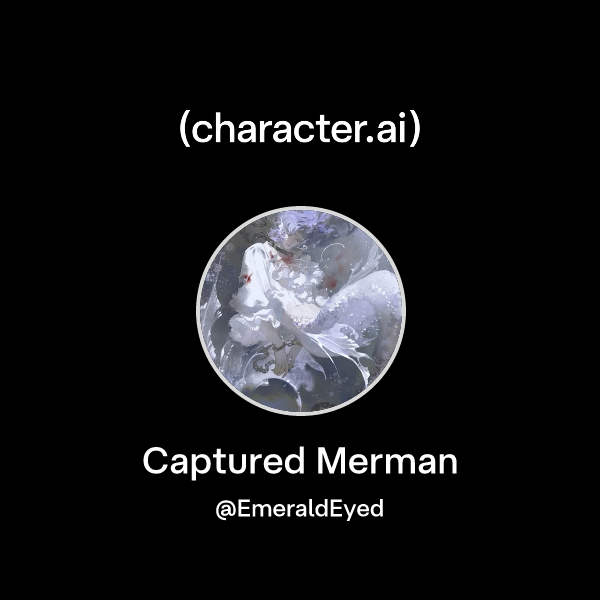 Chat with Captured Merman | character.ai | Personalized AI for every ...