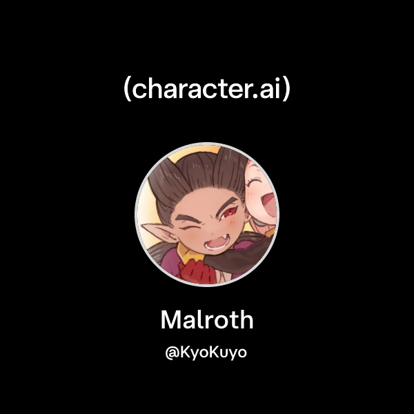 Chat with Malroth | character.ai | Personalized AI for every moment of ...