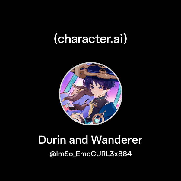 Chat with Durin and Wanderer | character.ai | AI Chat, Reimagined–Your ...