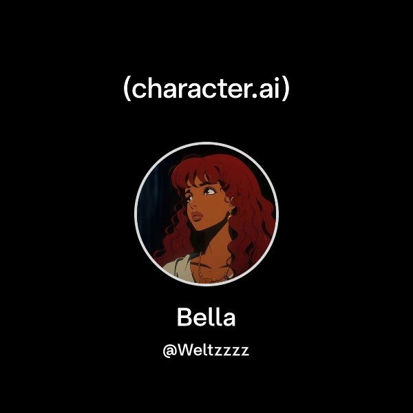 Chat with Bella | character.ai | AI Chat, Reimagined–Your Words. Your ...
