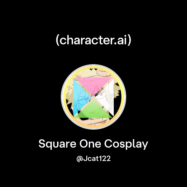 Chat with Square One Cosplay | character.ai | AI Chat, Reimagined–Your ...