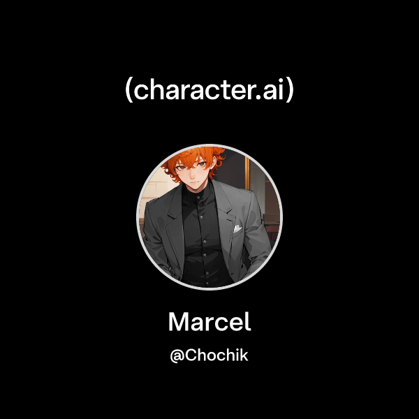 Chat with Marcel | character.ai | Personalized AI for every moment of ...