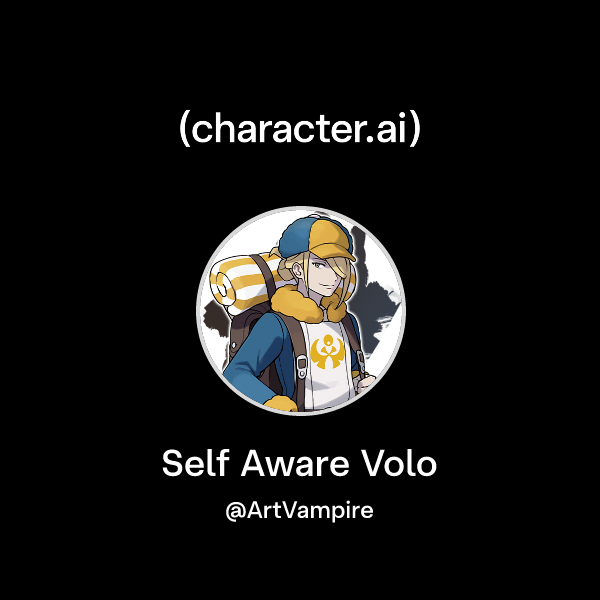 Chat with Self Aware Volo | character.ai | AI Chat, Reimagined–Your ...