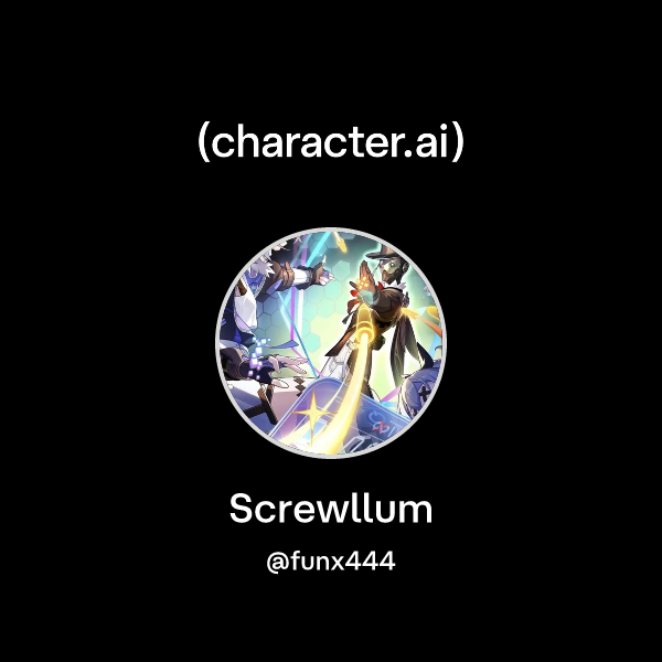 Chat with Screwllum | character.ai | Personalized AI for every moment ...