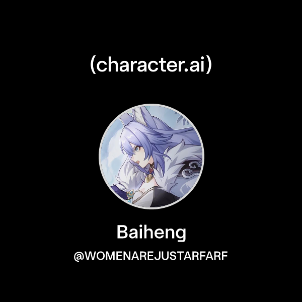 Chat with Baiheng | character.ai | AI Chat, Reimagined–Your Words. Your ...