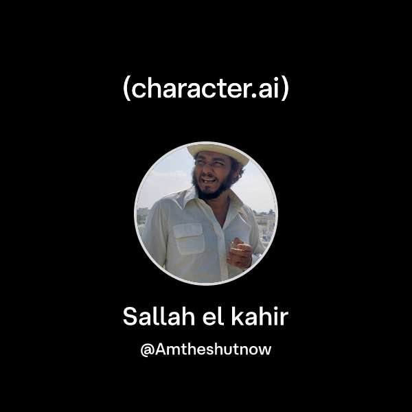 Chat with Sallah el kahir | character.ai | AI Chat, Reimagined–Your ...