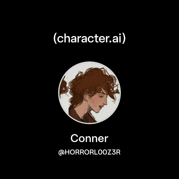 Chat with Conner | character.ai | AI Chat, Reimagined–Your Words. Your ...