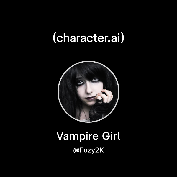 Chat with Vampire Girl | character.ai | Personalized AI for every ...