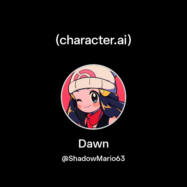Chat with Dawn | character.ai | AI Chat, Reimagined–Your Words. Your World.