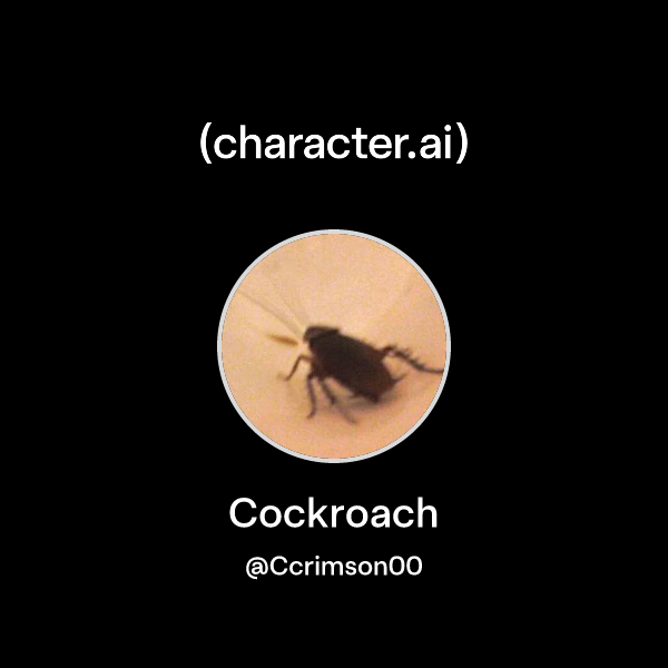 Chat with Cockroach | character.ai | AI Chat, Reimagined–Your Words ...