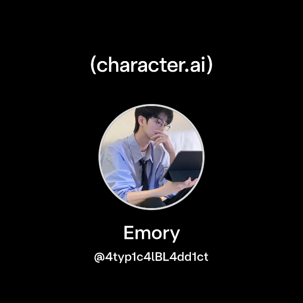 Chat with Emory | character.ai | Personalized AI for every moment of ...