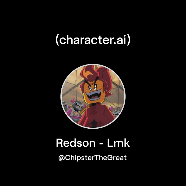 Chat with Redson - Lmk | character.ai | AI Chat, Reimagined–Your Words ...